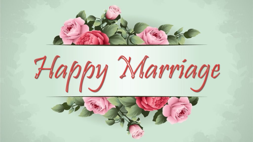 Happy Marriage Images, Pictures & HD Wallpapers 2018