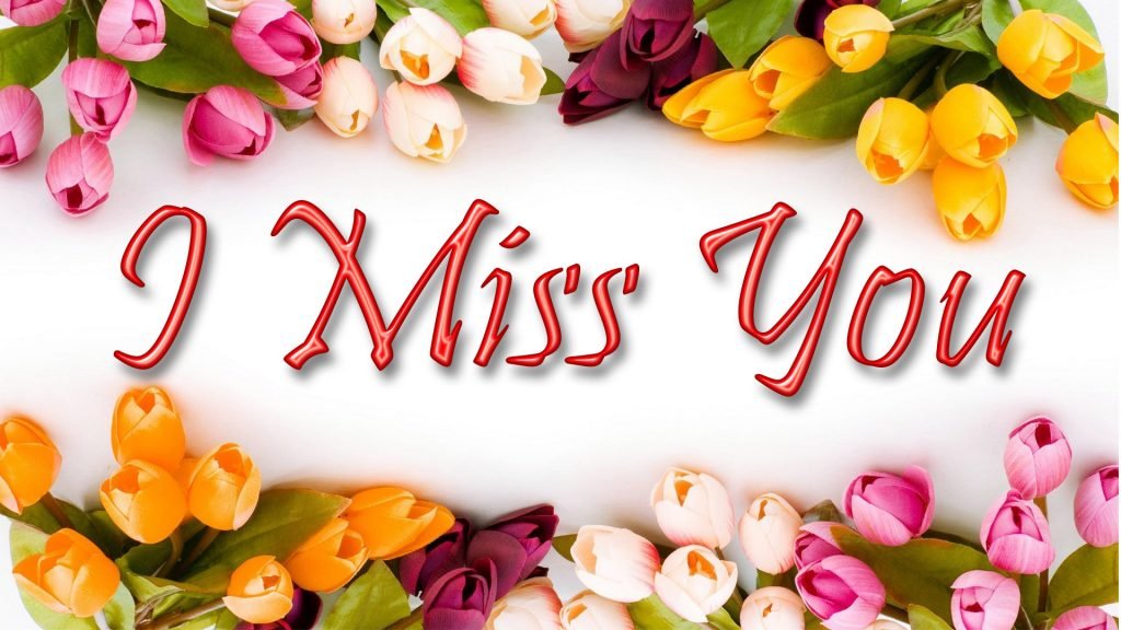 Miss You Images, Pictures & Photos | Miss You Quotes