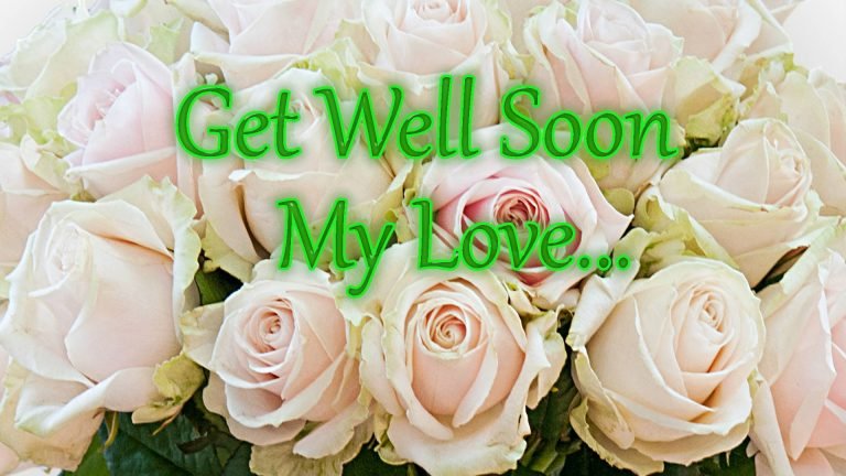 Get Well Soon My Love Images with Beautiful Wishes