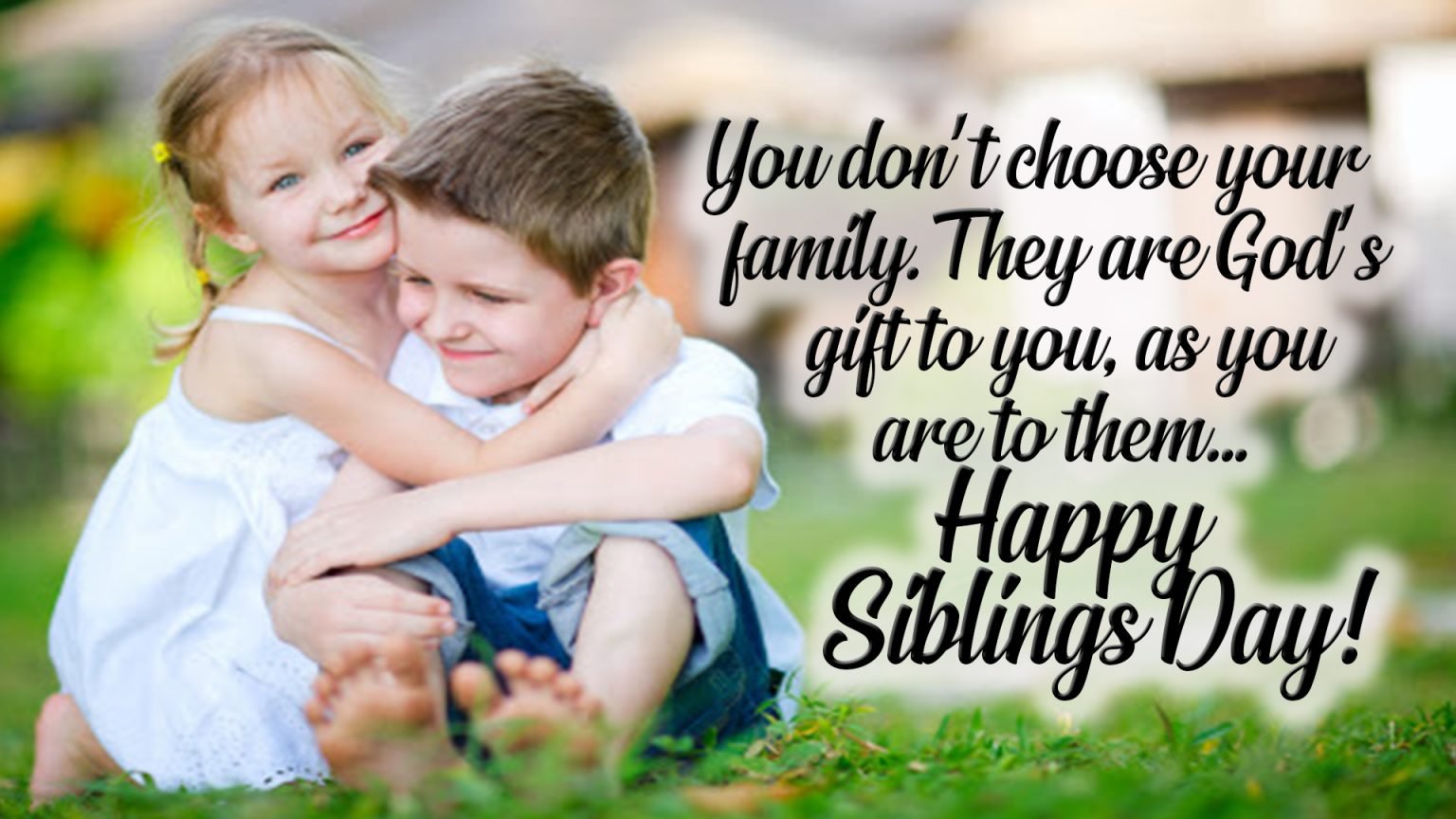 Happy Siblings Day Wishes, Quotes & Messages | National Siblings Day