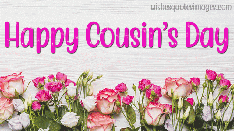 Happy Cousins Day Wishes & Quotes With GIF Images