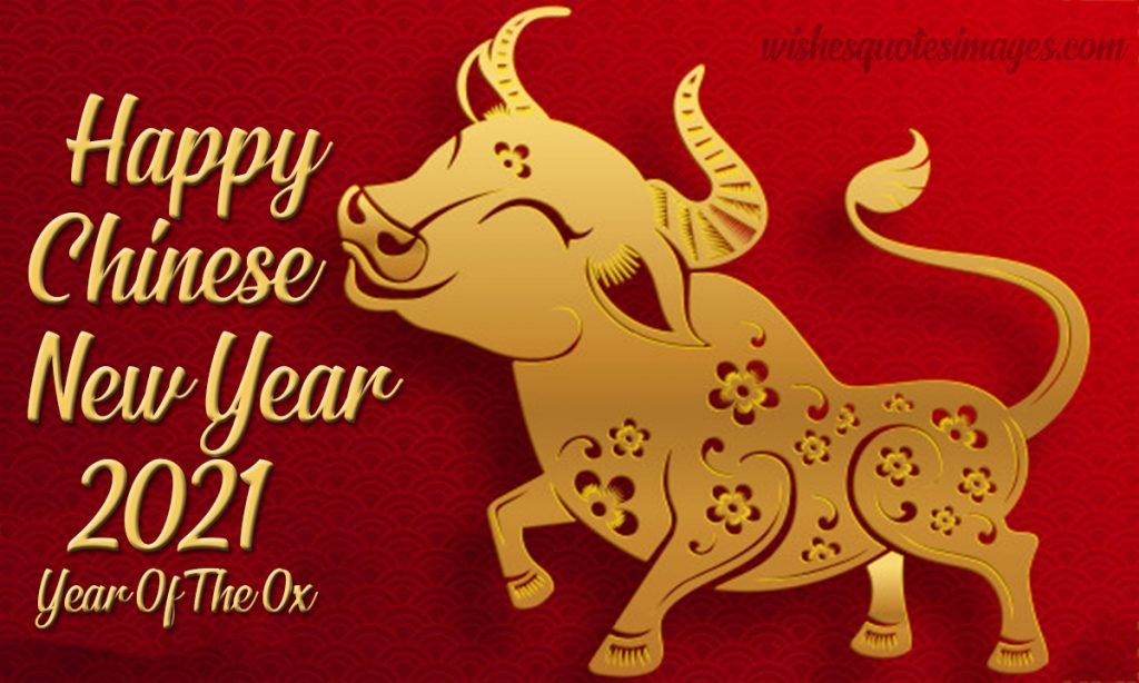 Happy Chinese New Year Wishes & Greetings With Images 2021