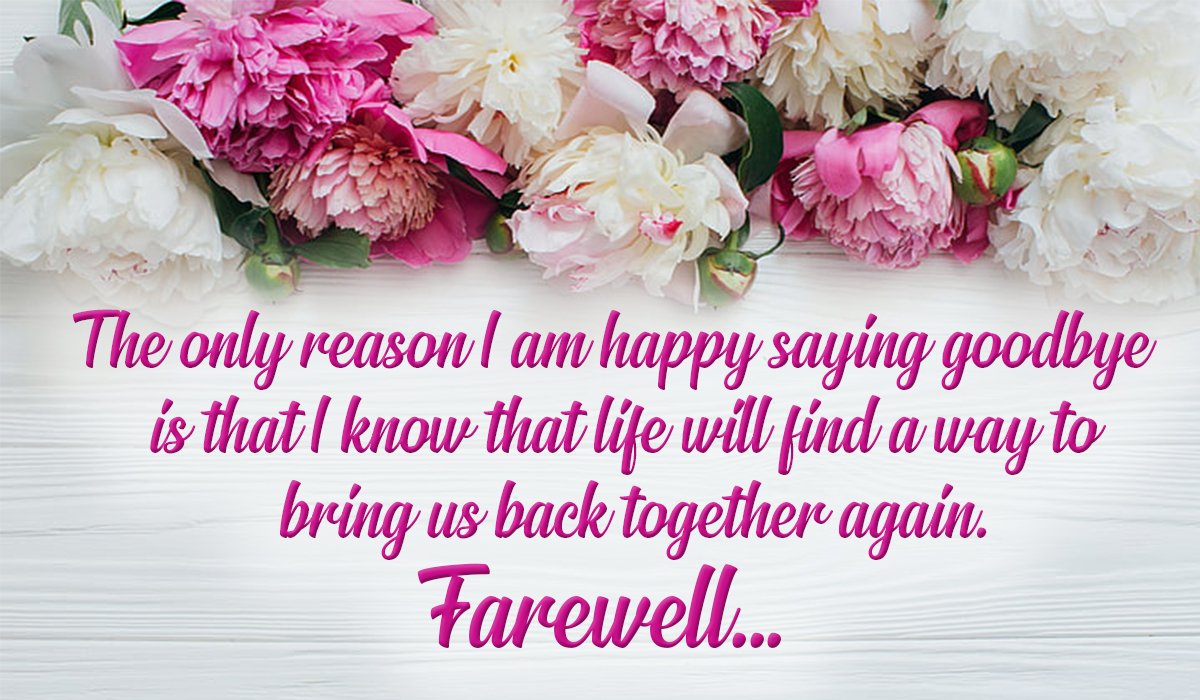 Farewell Messages & Good Bye Quotes With Images