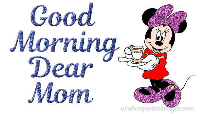 Good Morning Mom GIF Images With Wishes & Messages