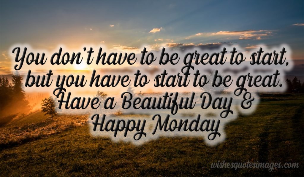Happy Monday Quotes & Messages With Images | Good Morning Monday
