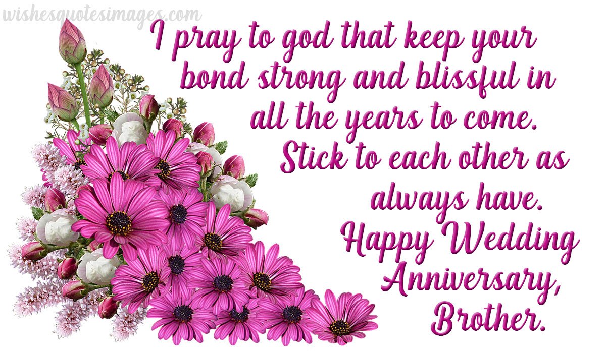 Anniversary Wishes For Brother | Happy Anniversary Brother