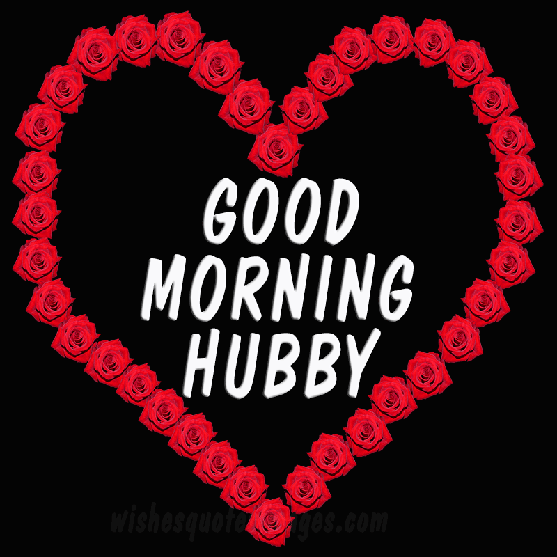 Good Morning Husband GIF | Morning Greetings For Hubby