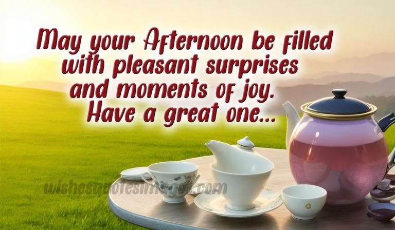 Good Afternoon Messages & Quotes With Images