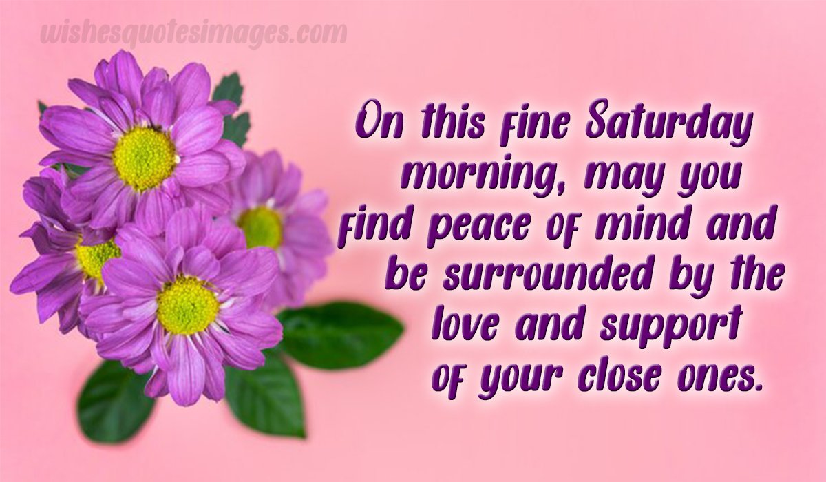 Good Morning Saturday Greetings & Messages