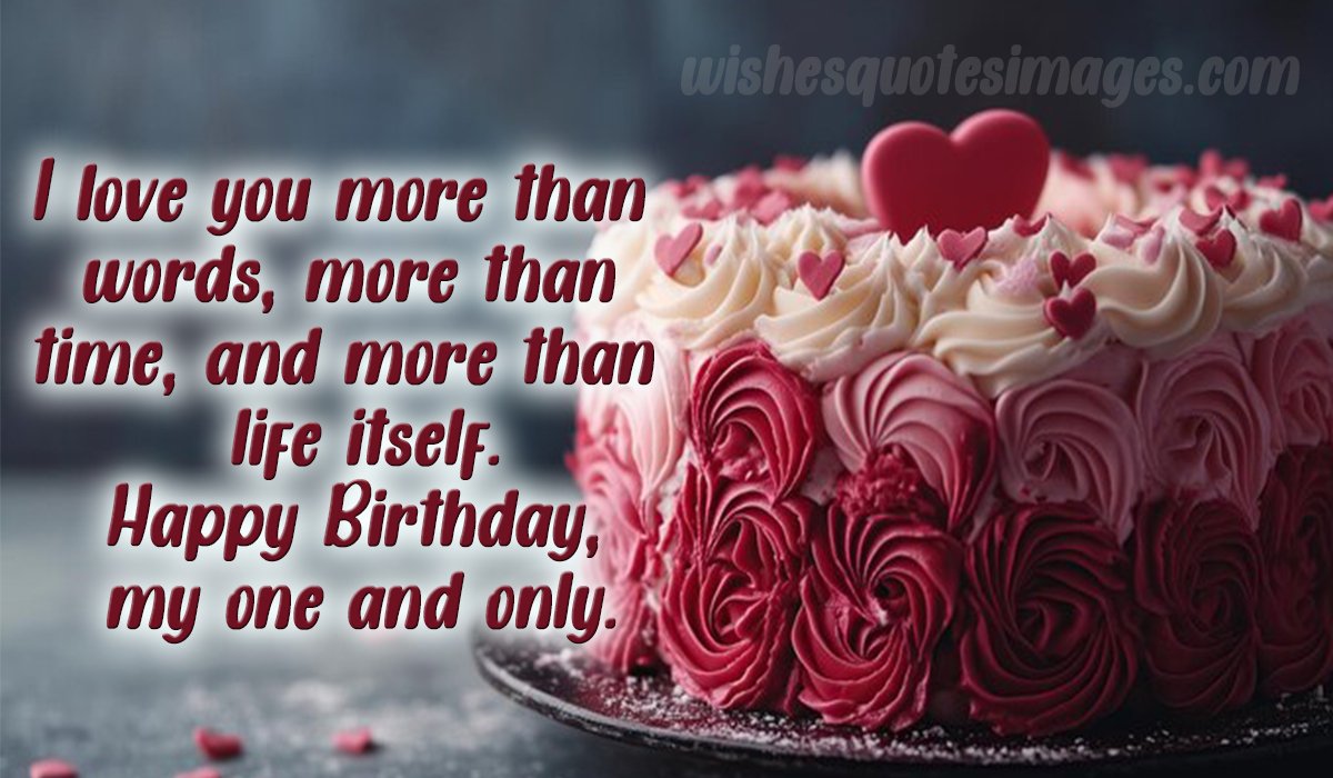 Romantic Birthday Love Quotes & Messages